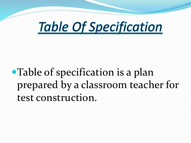 Table of Specification