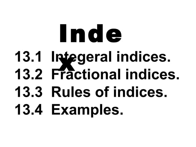13 indices 8 class | PPT | Physics | Science