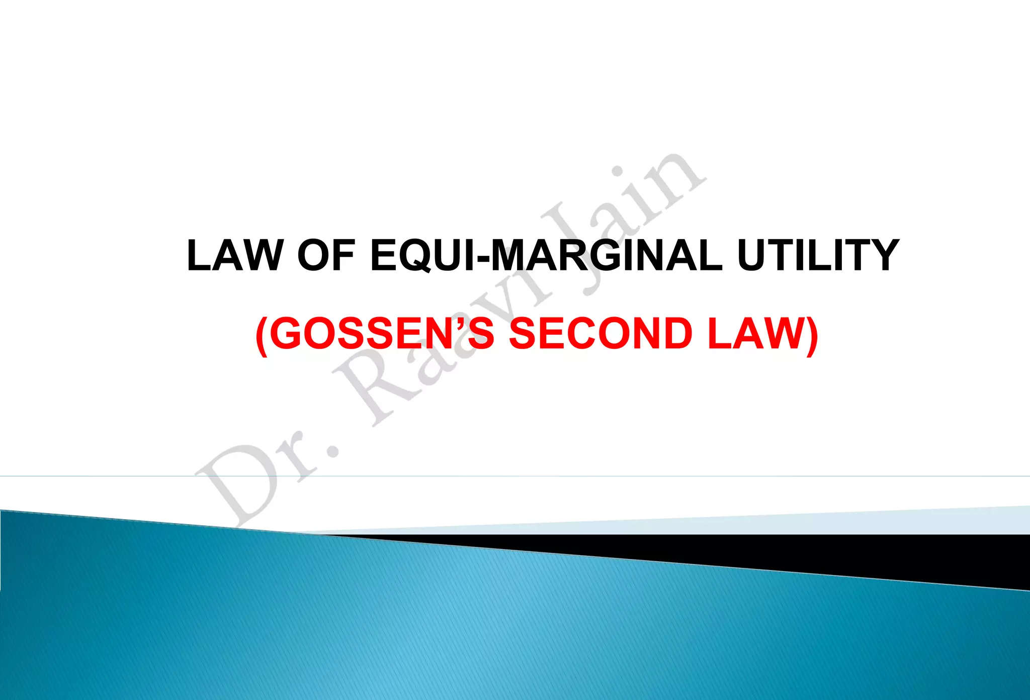 13 law of equi marginal utility | PPT