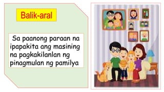 #13 Masining na Pagkakilanlan sa lahi ng pamilya.pptx