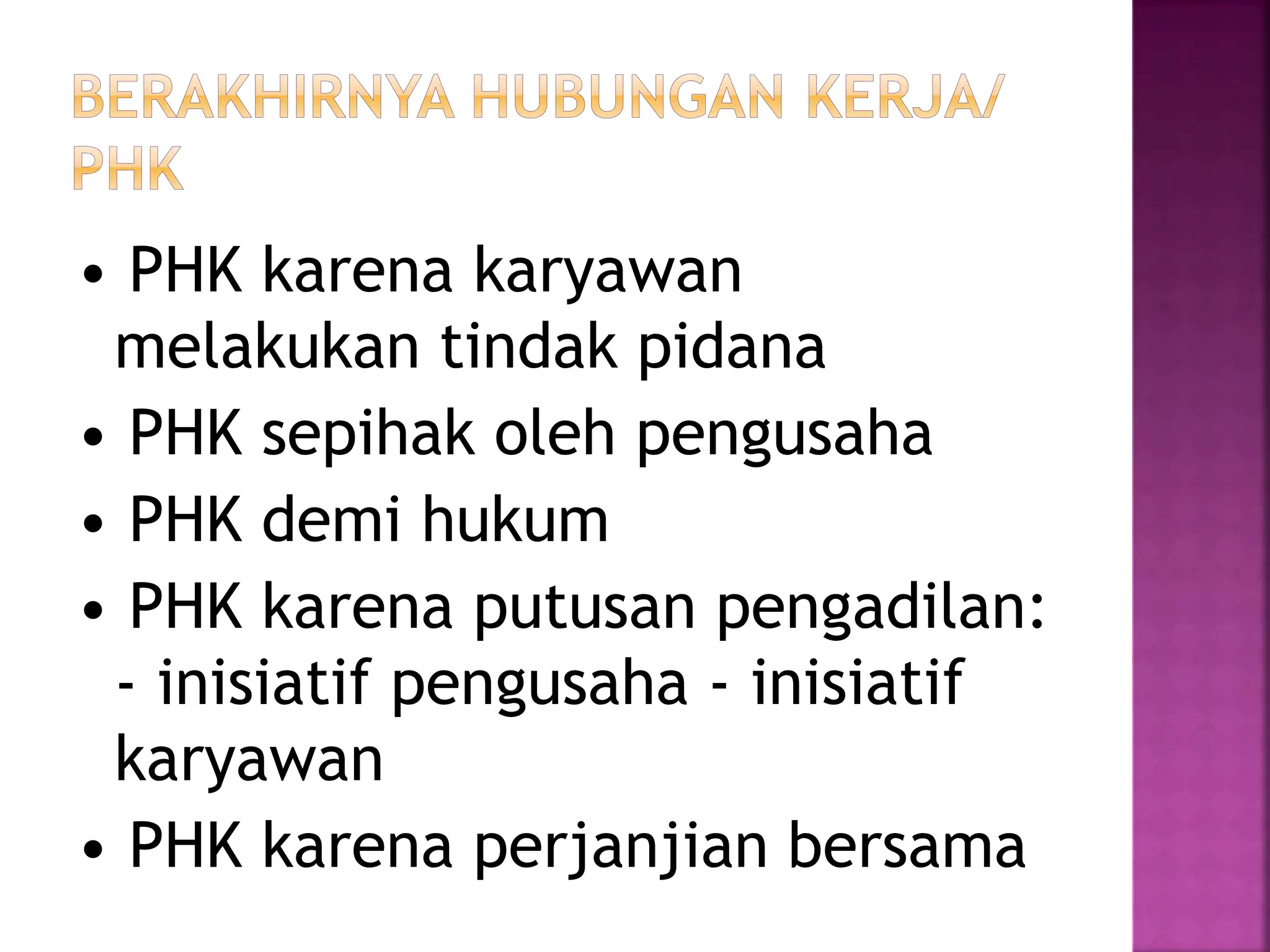 Pemutusan Hubungan Kerja dalam organisasi | PPTX