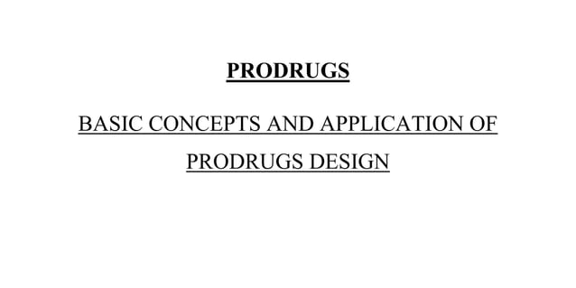 Prodrugs | PDF | Chemistry | Science