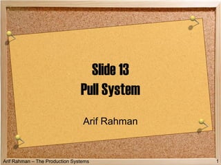 13 pull system | PPT