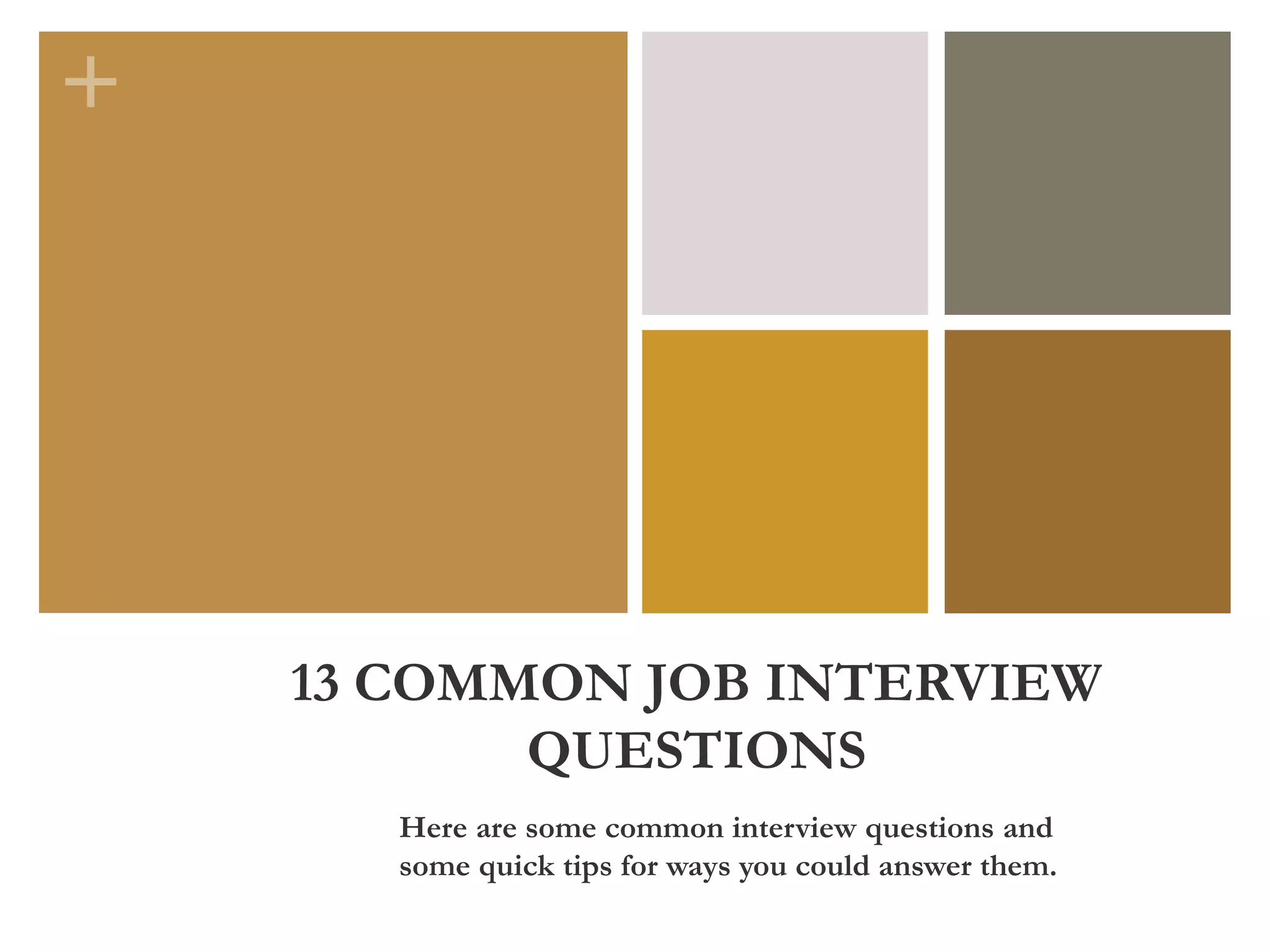 13 Common Job Interview Questions | PPTX