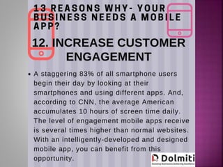 13 Reasons Why Your Business Needs A Mobile App | PPT