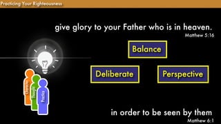 Practicing Your Righteousness | PDF