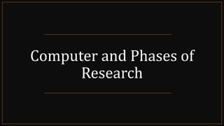 role of computer in research | PPTX