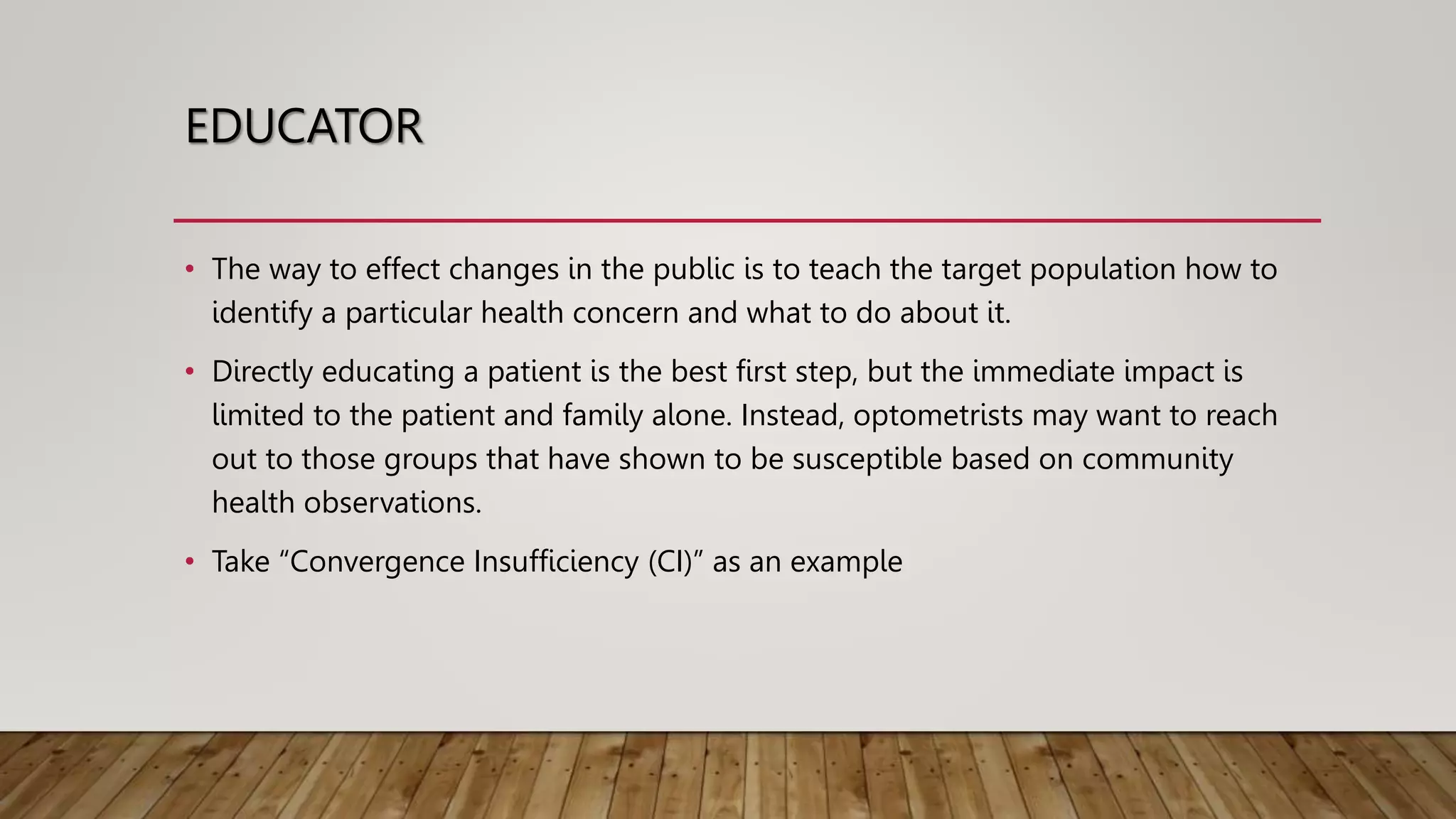 13 ROLE OF OPTOMETRIST IN PUBLIC HEALTH.pptx
