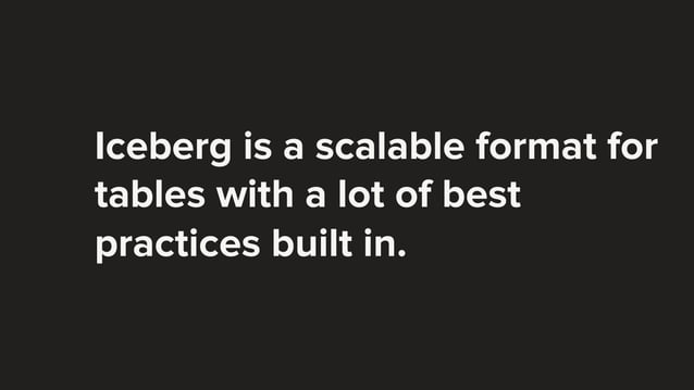 Apache Iceberg - A Table Format for Hige Analytic Datasets | PDF ...