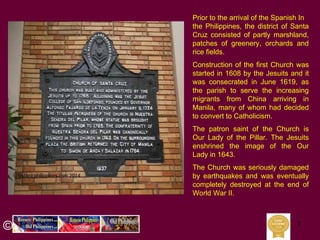 Our Lady of the Pillar Church, better known as Santa Cruz Church ...