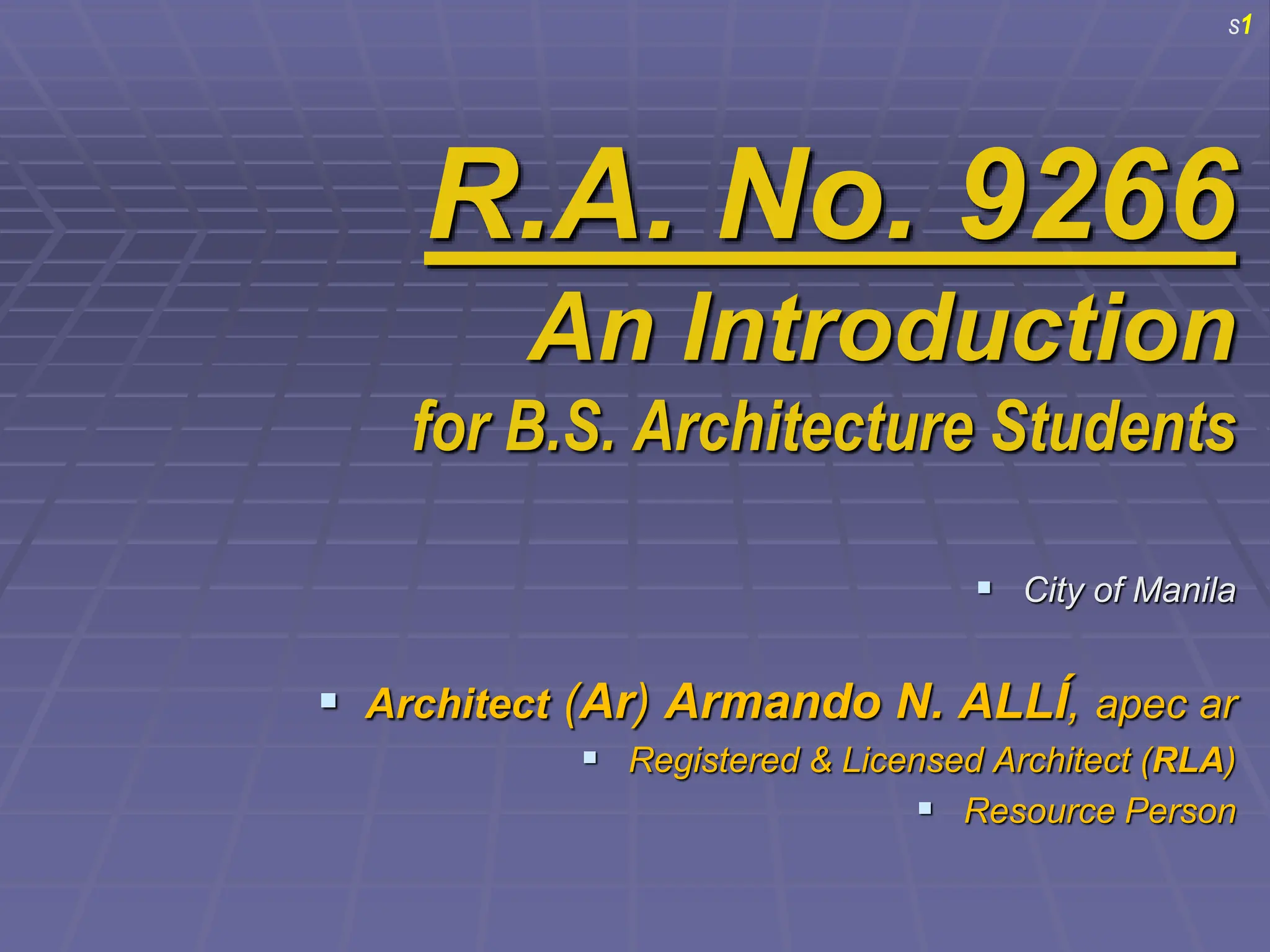 INTRODUCTION TO RA 9266 ARCHITECTURE IN THE PHILIPPINES | PPT