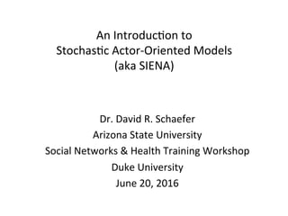 13 An Introduction to Stochastic Actor-Oriented Models (aka SIENA) | PPT