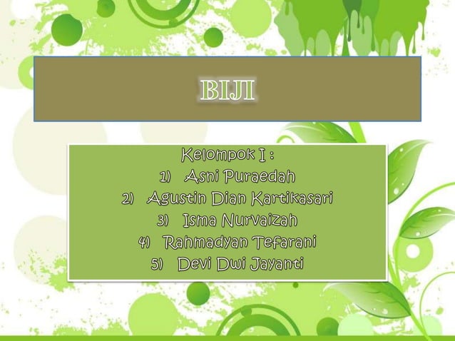 PPT Morfologi Tumbuhan - Biji | PPTX