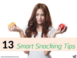 13 smart snacking tips | PPT