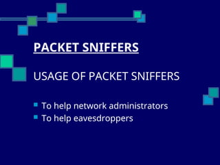 13_Sniffers.ppt presented by indian mans | PPT