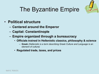 13 sswh04 a01o_the byzantine empire | PPTX