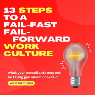 13 steps to a fail fast fail forward work culture | PDF
