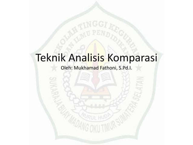 13 teknik analisis komparasi | PPTX