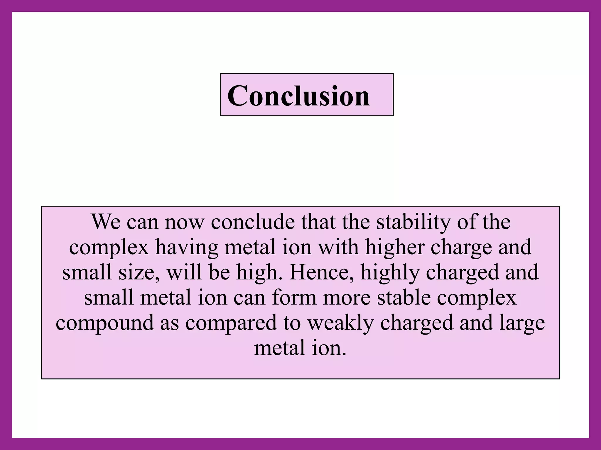 Thermodynamic and kinetic stability, Part 4, Factors affecting ...