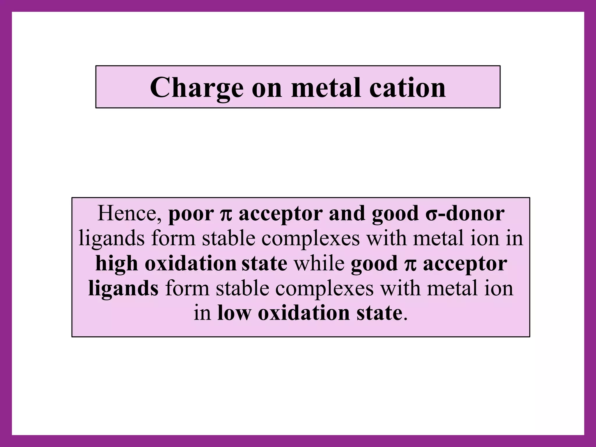 Thermodynamic and kinetic stability, Part 4, Factors affecting ...