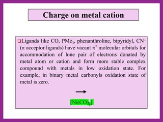 Thermodynamic and kinetic stability, Part 4, Factors affecting ...