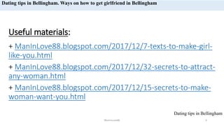 13 tips to get girlfriend in bellingham | PPTX