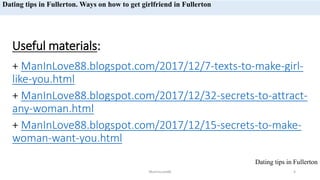 13 tips to get girlfriend in fullerton | PPT