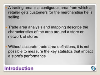 13 trade area analysis | PPTX