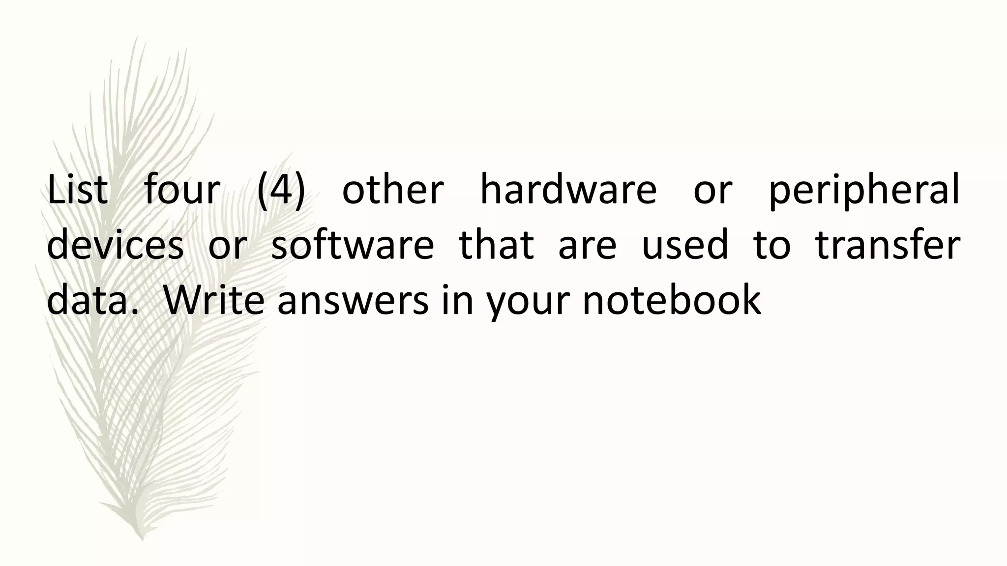 13_TRANSFER-DATA-USING-COMPUTER-SOFTWARE.pptx