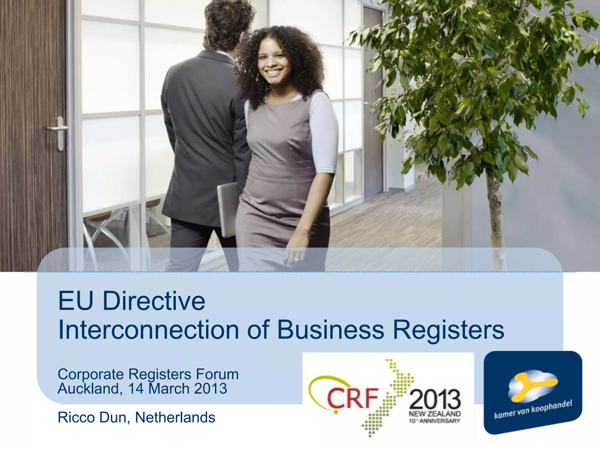 Europe | EU Directive on Interconnection of Business Registers (Ricco Dun) | PPTX