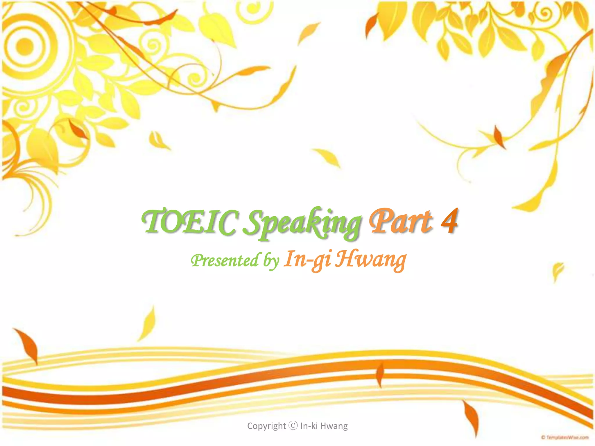 TOEIC Speaking Part 4 | PPTX