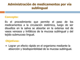 14. administración de medicamentos por vía enteral (1) | PPTX