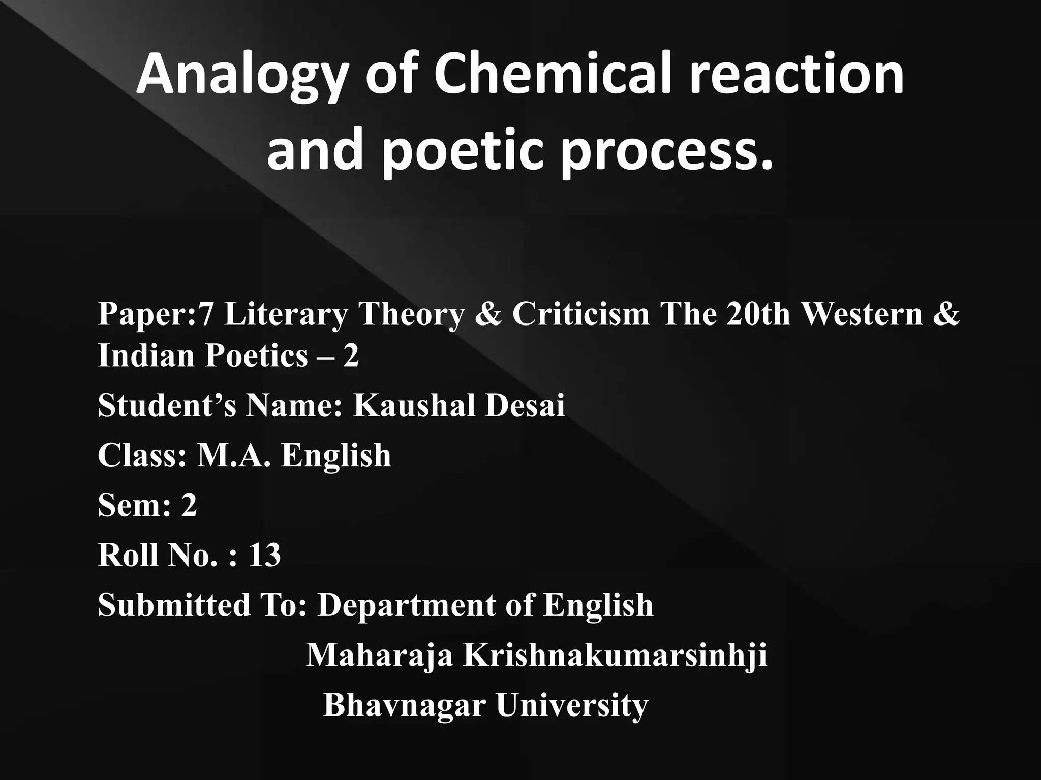 Analogy of Chemical Reaction and Poetic Process | PPTX | Chemistry ...