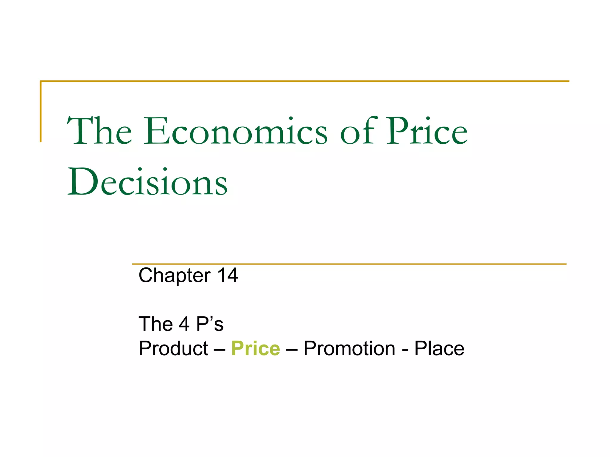 14.1 The Economics of Price Decisions | PPT