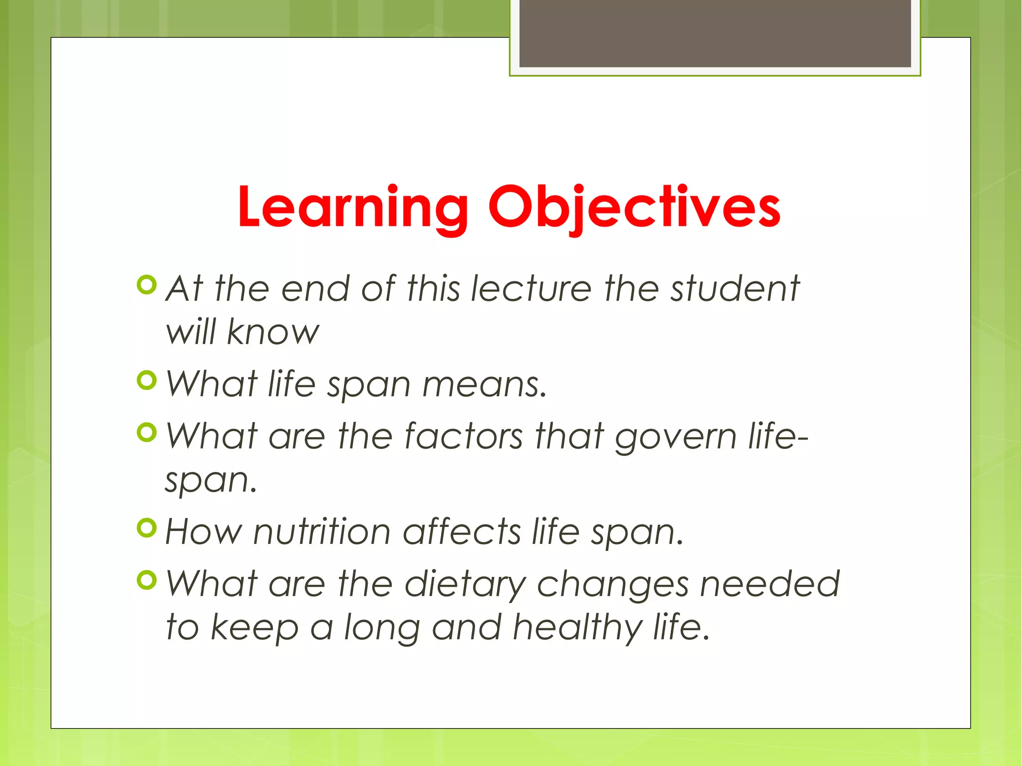 Nutrition and life span | PPT