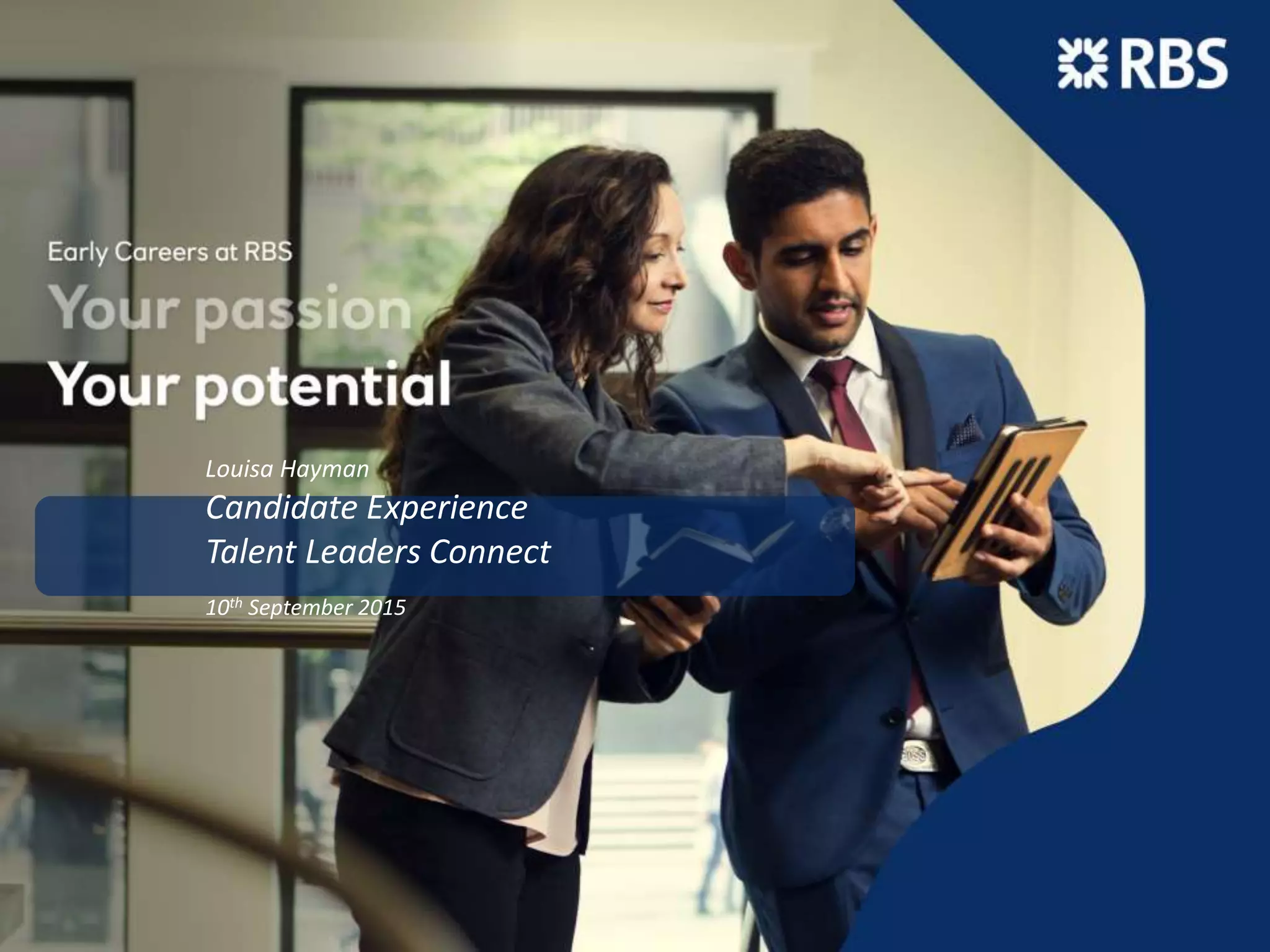 Candidate Experience and Onboarding - Our Journey from Business Focus to Candidate Focus Louisa ...