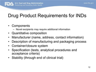 FDA 2013 Clinical Investigator Training Course: CMC and Investigator ...