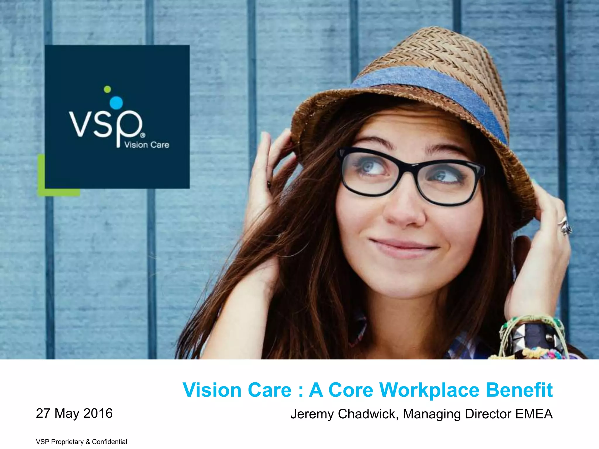 Jeremy Chadwick , VSP Vision Care | PPTX | Eye and Vision Conditions ...