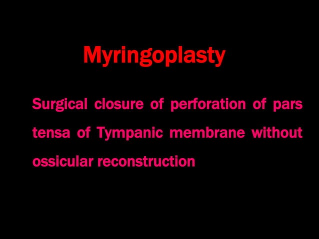 Chronic Suppurative Otitis Media: Tubotympanic Type (CSOM TT) | PPTX