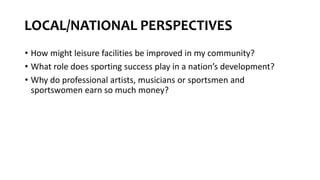 GLOBAL PERSPECTIVE CAMBRIDGE IGCSE: SPORT AND RECREATION | PPTX