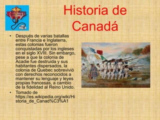 14.historia de canada daniela rosas | PPT