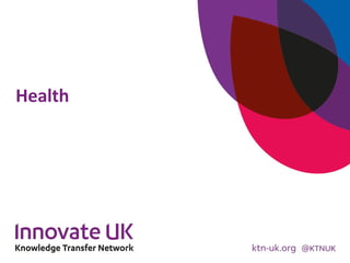 ECO 13: Knowledge Transfer Network Overview | PPT | Healthcare Industry ...