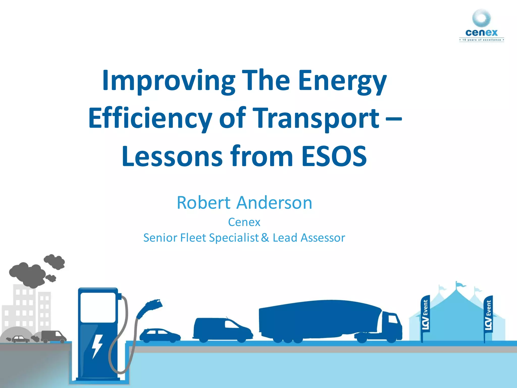 Improving Energy Efficiency of Transport – Lessons from ESOS | PDF