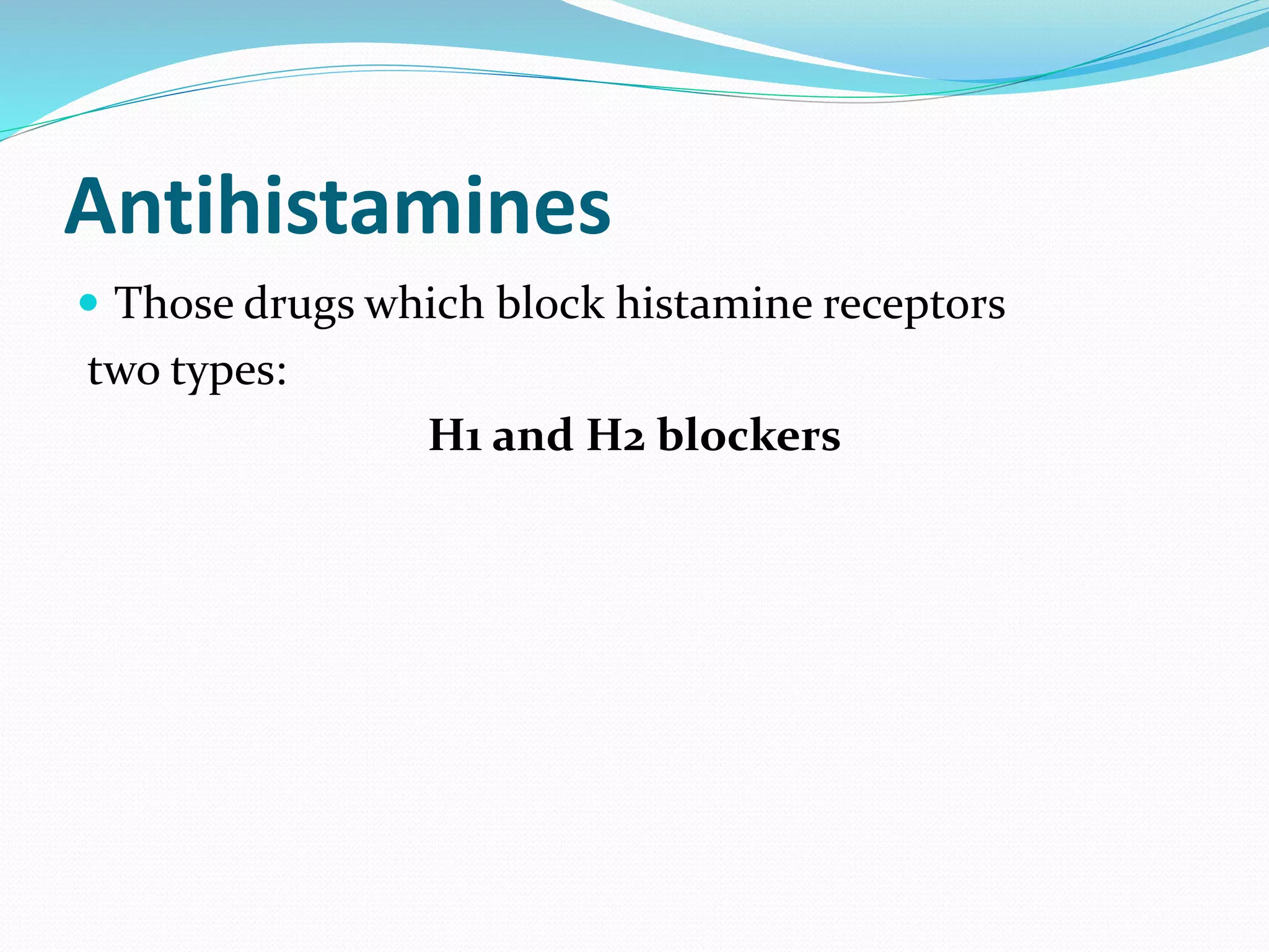 pharmacology of anti histamines | PPTX