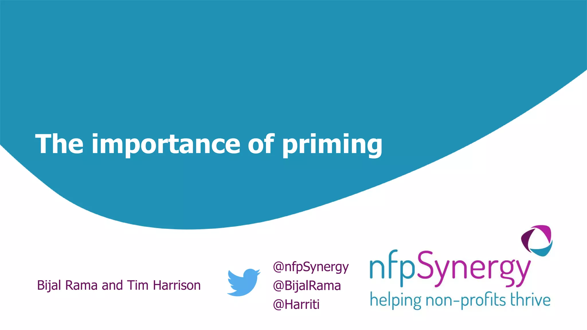 The importance of priming | Psychology of communications conference ...