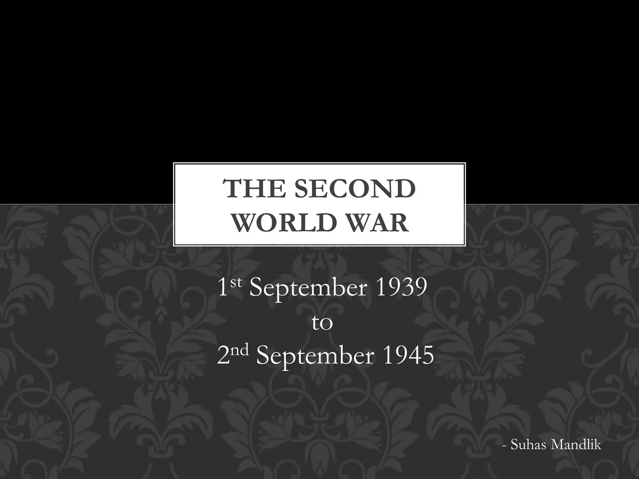 The Second World War | PPTX