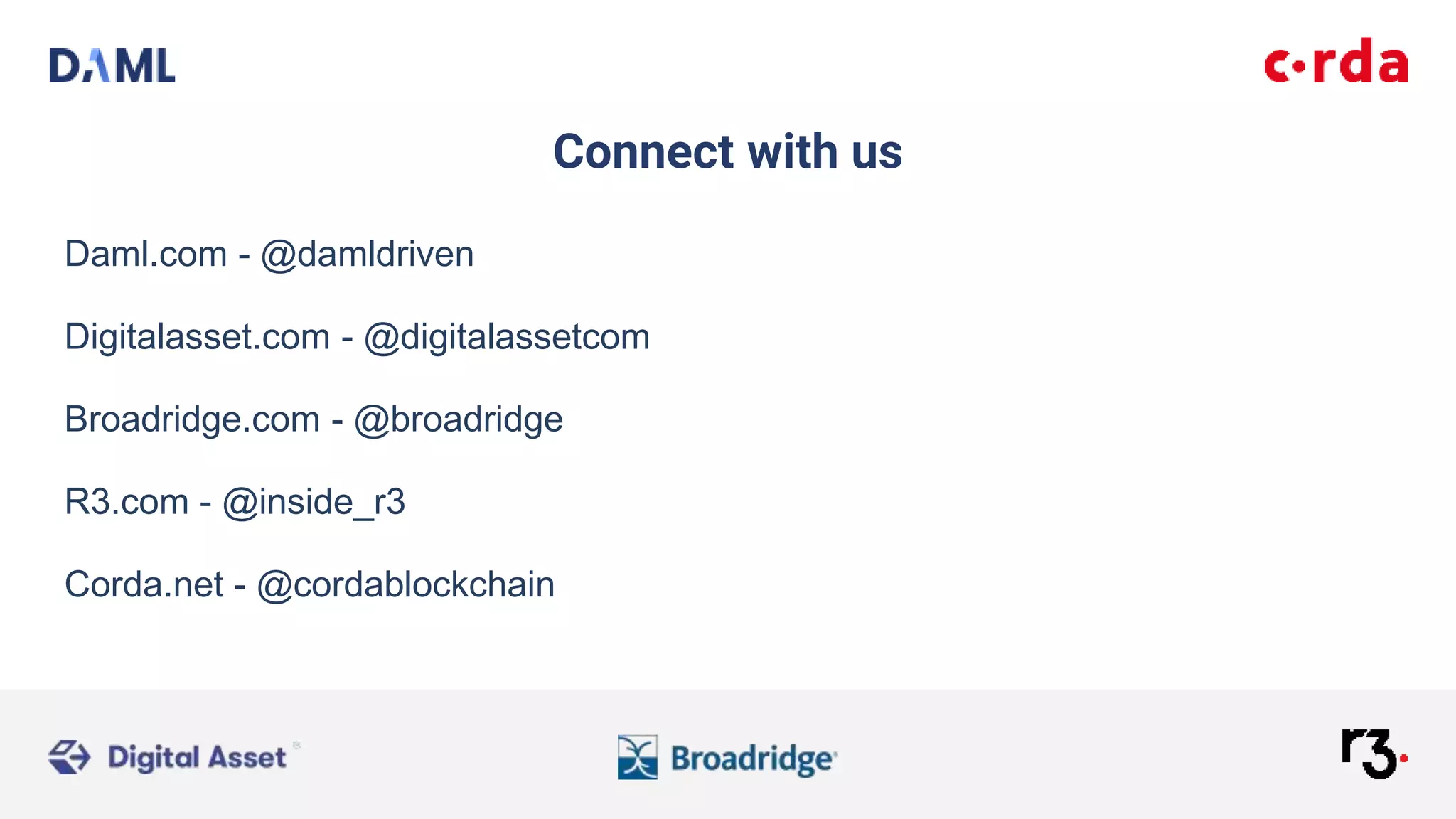 BizDay: Changing Repo Market Structure; Broadridge, DAML and Corda | PPT