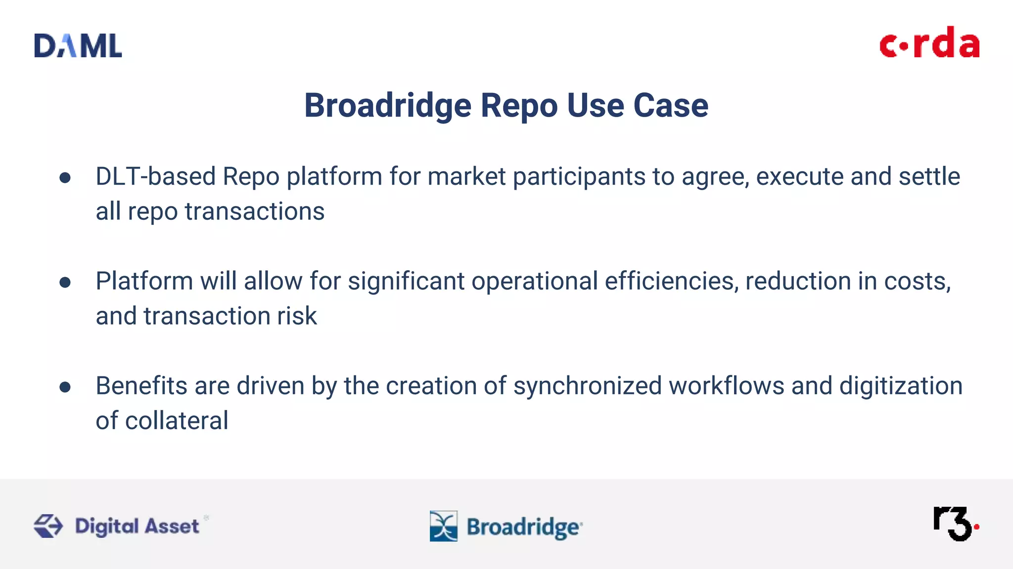 BizDay: Changing Repo Market Structure; Broadridge, DAML and Corda | PPT