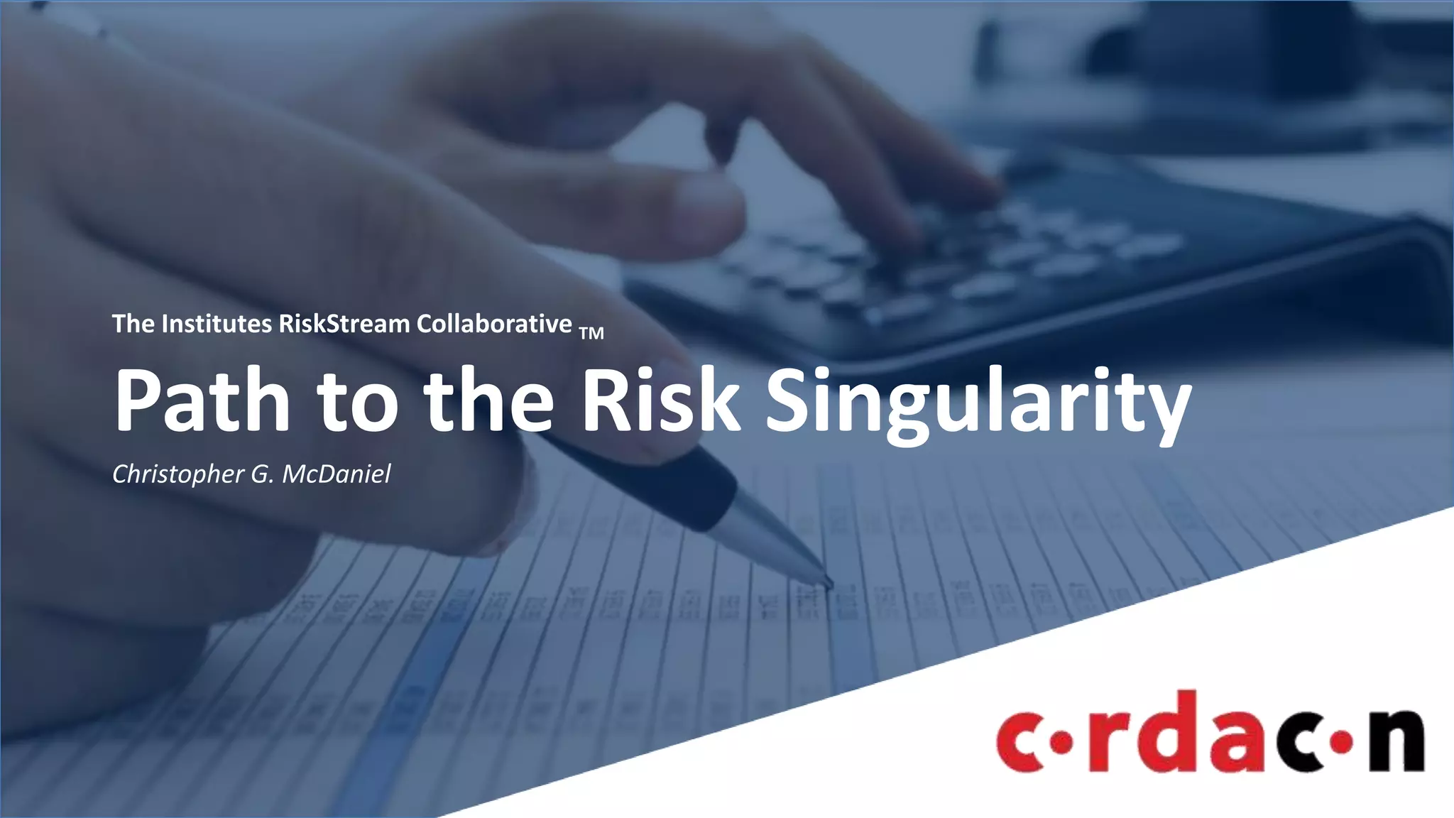 BizDay: The Path to The Risk Singularity, RiskStream | PPT