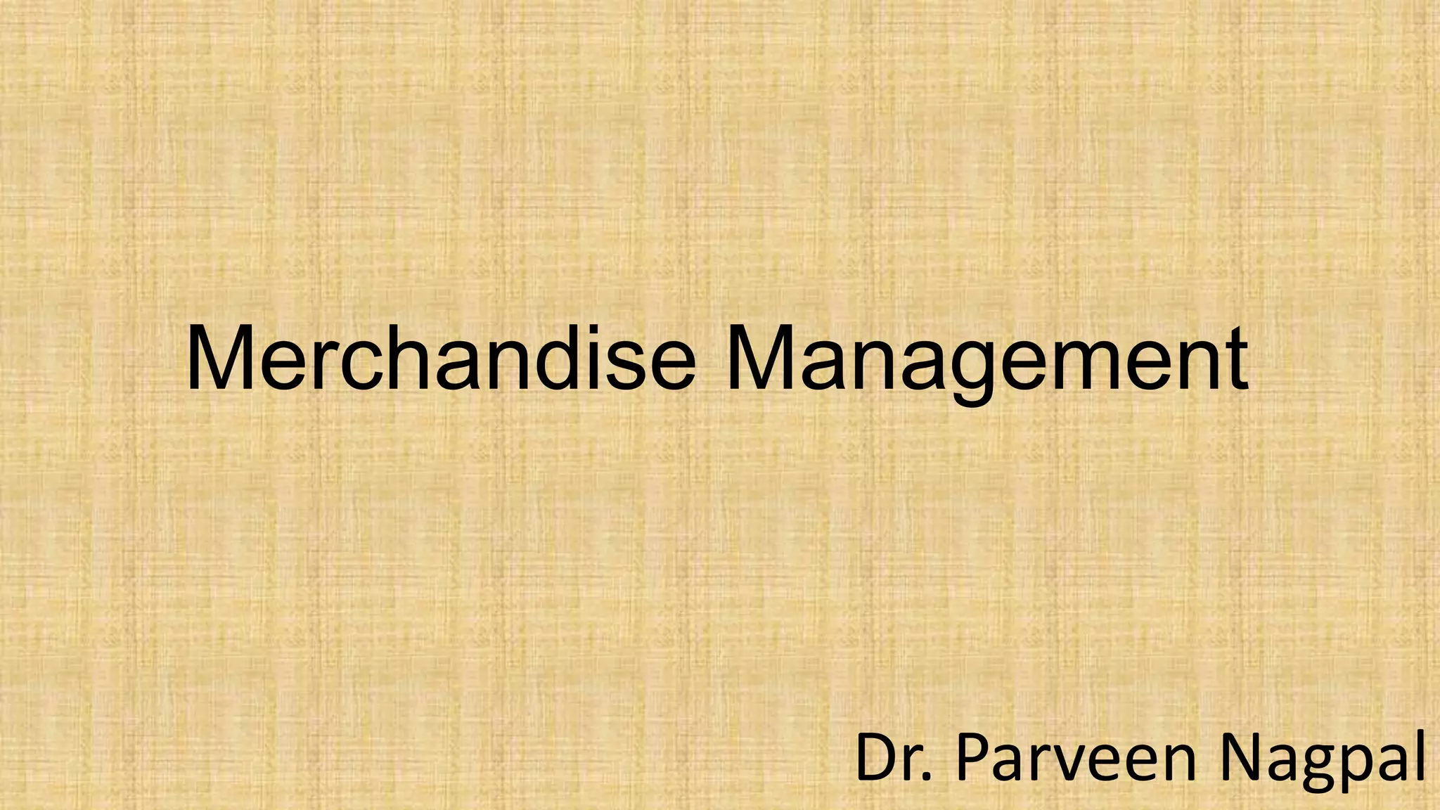 14. Merchandise Management | PPTX